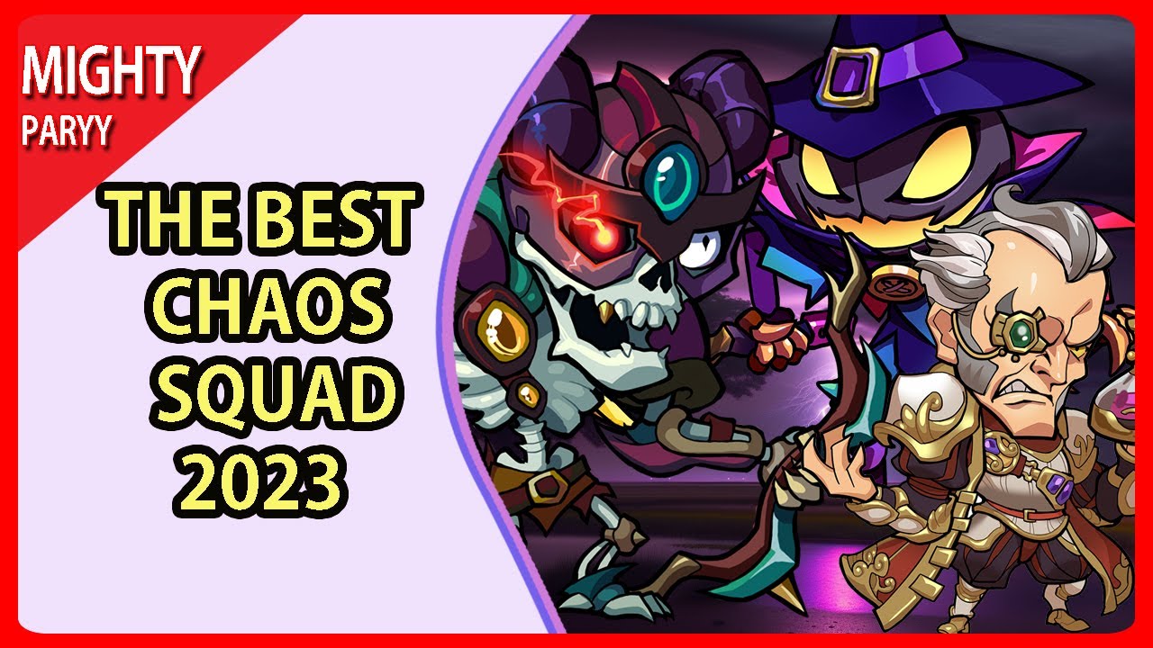 Mighty Party: The Best Chaos Squad Combinations and Synergies - YouTube