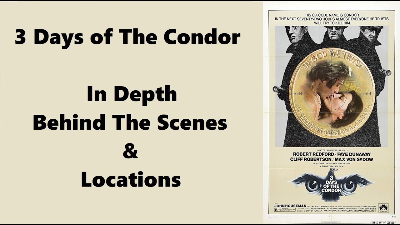 Three days of the Condor (1975) - In Depth Behind The Scenes and ...