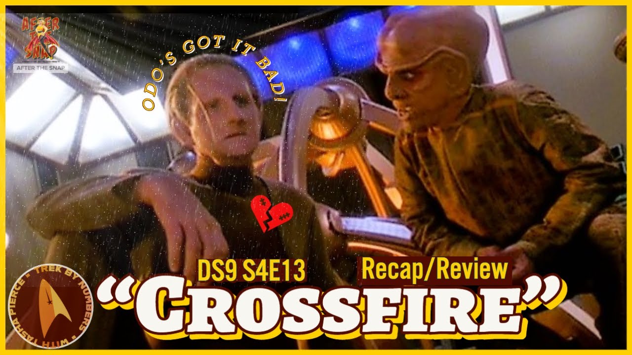 DS9 S4E13 "Crossfire" Recap & Review - YouTube