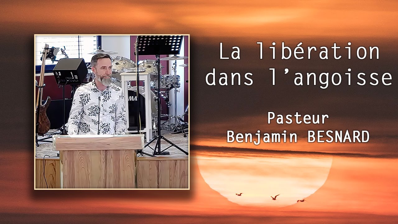 Culte Dim. 12 Février 2023 / "Une libération dans l'angoisse" / Pasteur ...