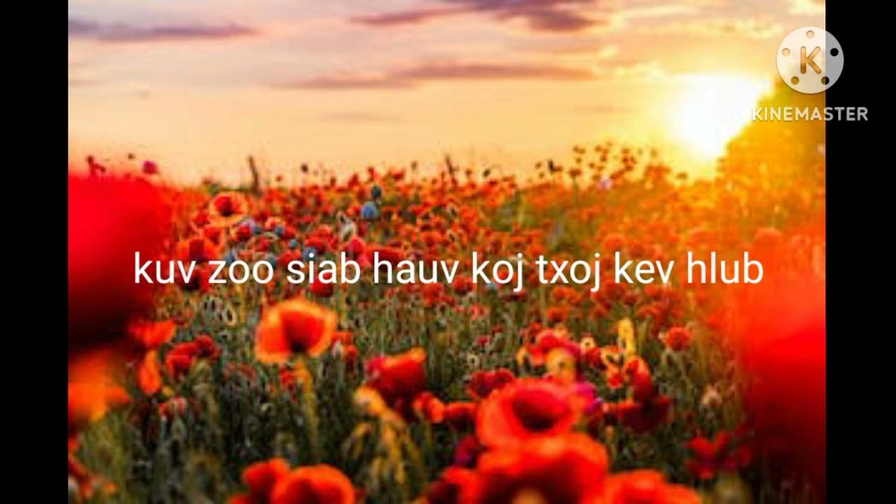 kuv zoo siab hauv koj txoj kev lub (xwb yaj) - YouTube