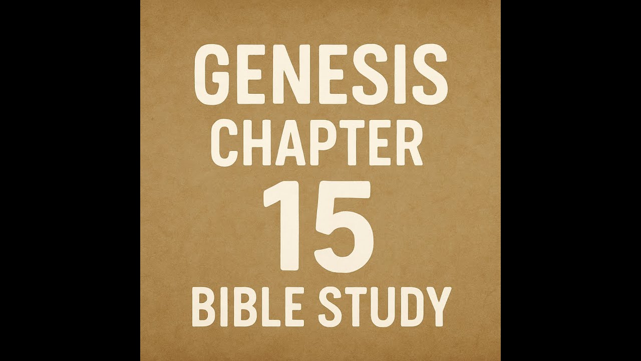 Genesis 15 Bible Study: God's Covenant with Abram - YouTube
