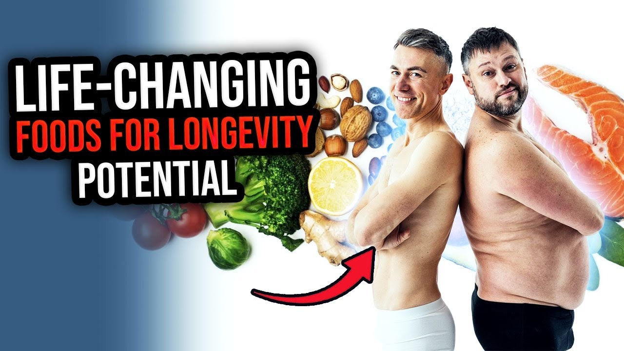 Unlock Your Longevity Potential with These Life Changing Foods - YouTube