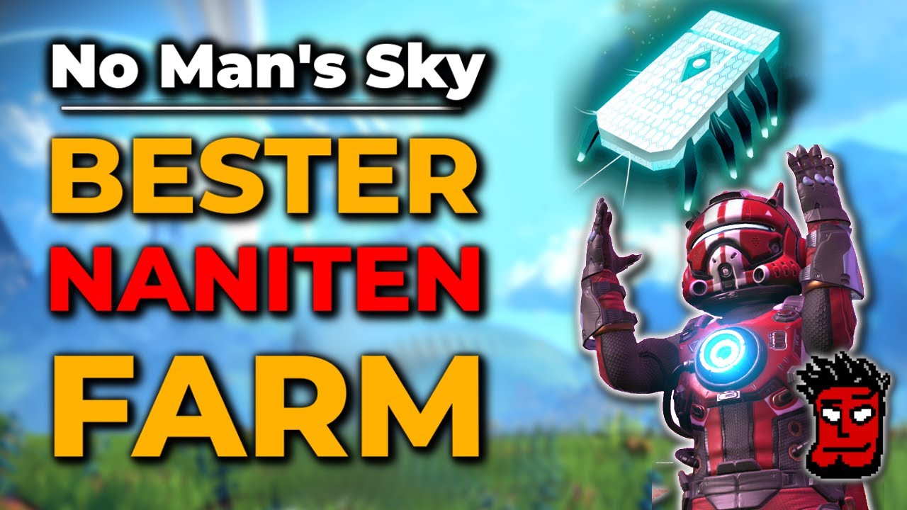 No Man's Sky Endurance: Bester Naniten Farm in 2022 | Gameplay Guide ...
