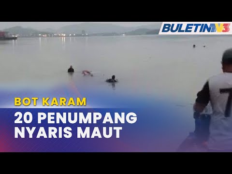 BOT KARAM | 20 Penumpang Termasuk 11 Pelajar Tempuh Detik Cemas