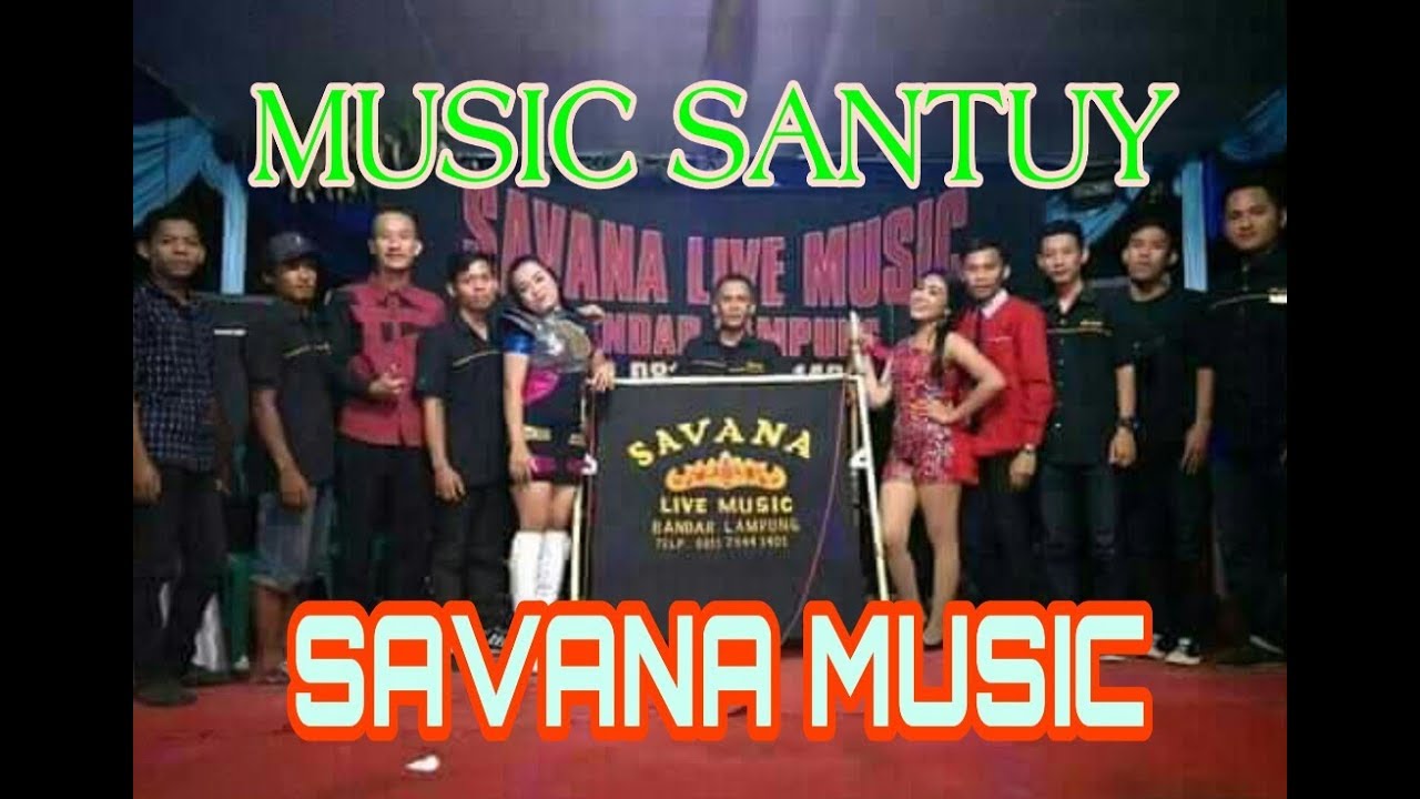 🔴 SAVANA MUSIC REMIK SANTUY [ MUSIC LEPAS ] - YouTube