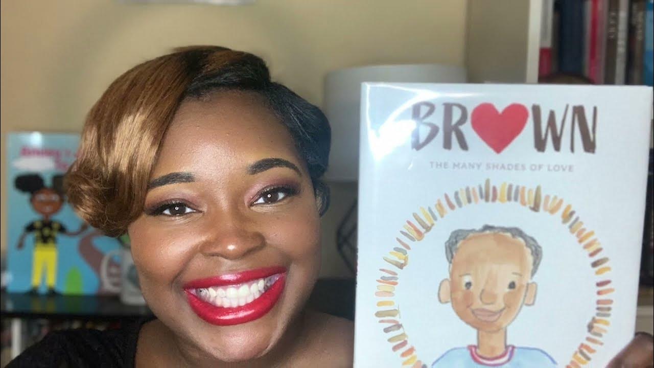 Brown the Many Shades of Love | Teaching Fabulously - YouTube