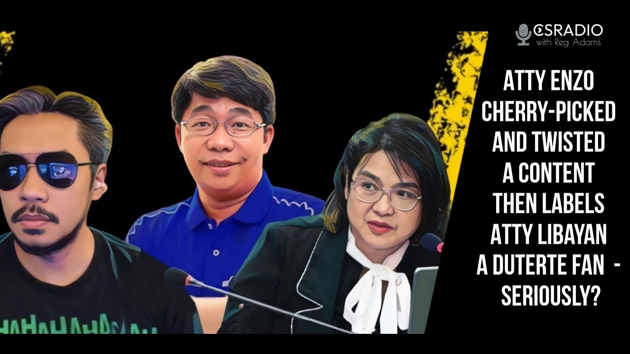 Atty Enzo Cherry-Picked & Twisted A Content, LABELS Atty Libayan A ...