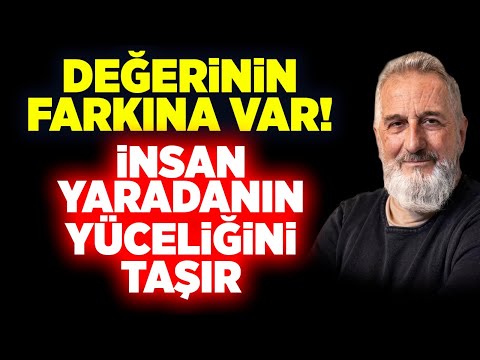 İNSANIN MUHTEŞEM POTANSİYELİNİ KEŞFET! İnsan Yaradanın Yüceliğini Taşır! | R. Şanal Günseli