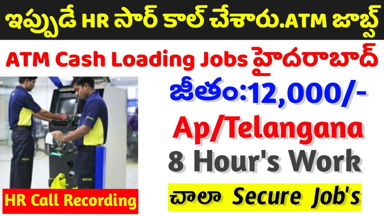 Atm Cash Loading Officer Jobs Hyderabad |Urjent Jobs Hyderabad ...