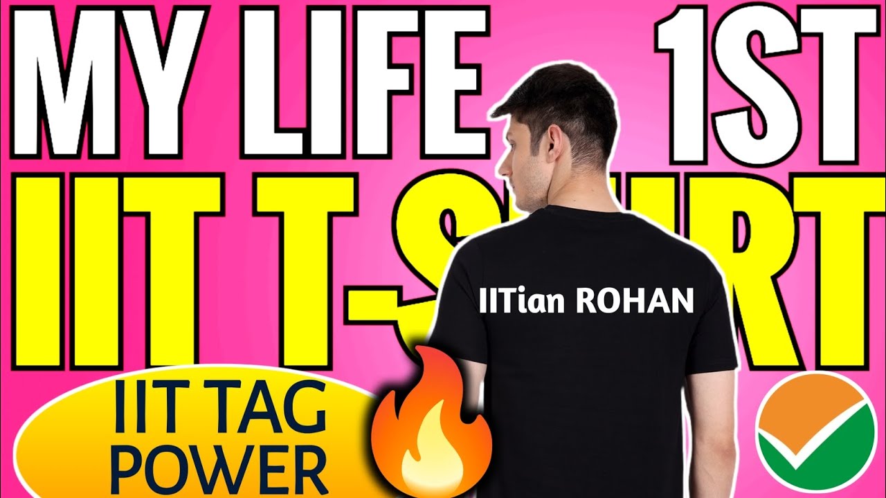 My 1st IIT Tag T-shirt ♥️ | IIT Tag Power 🔥! Jee Mains 2025 #jee # ...