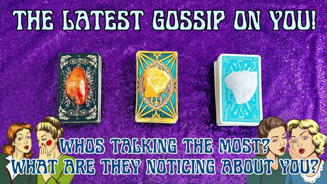 What's The HOT GOSSIP On You? 🔥🗣️ Who's Talking About You THE MOST? 🤫🔍 ...