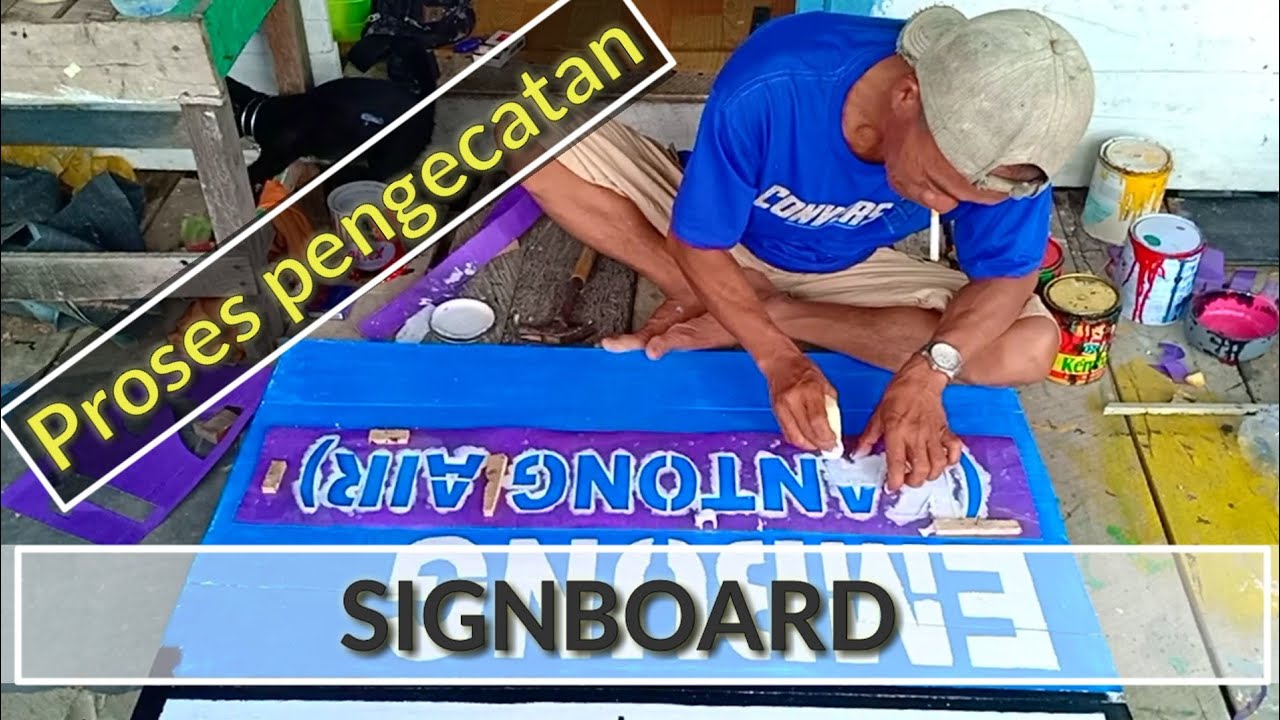 Proses pembuatan Sign Board (Papan tanda) - YouTube