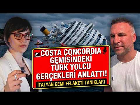 TÜRK YOLCU FACİAYI ANLATTI! (COSTA CONCORDIA)