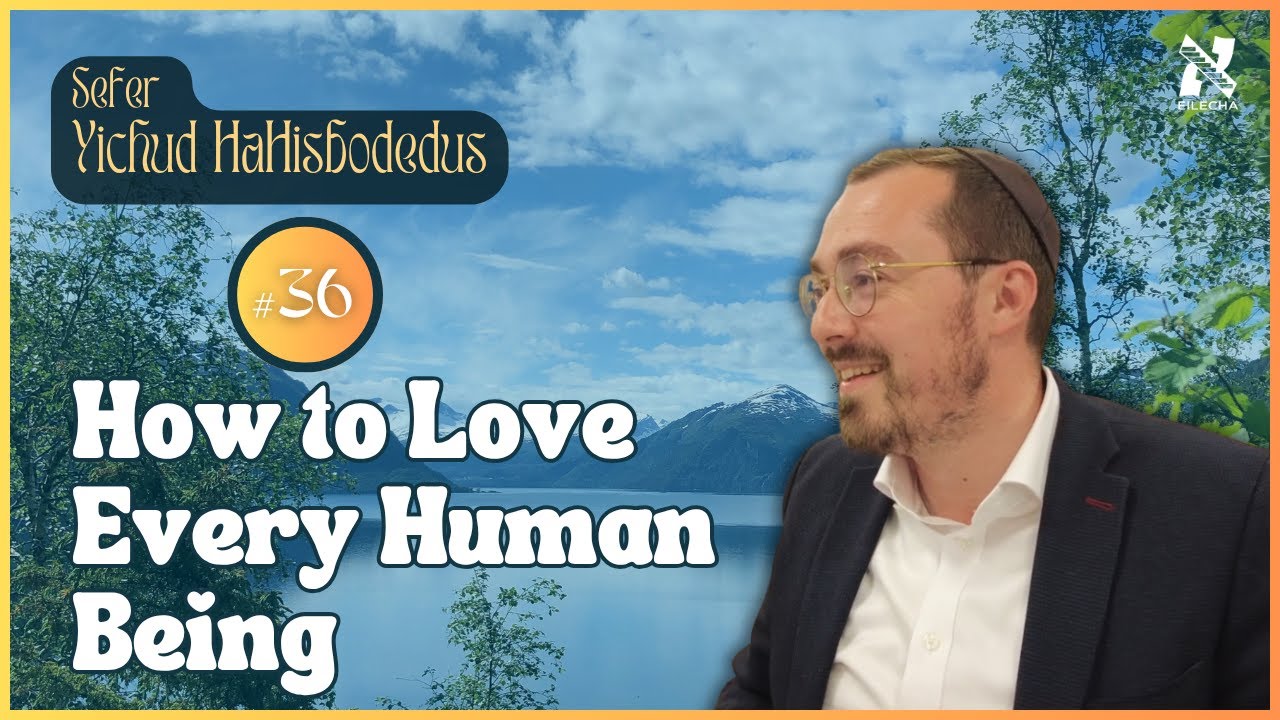 Anchoring Our Identity in Holy Essence (Yichud HaHisbodedus #36) - YouTube