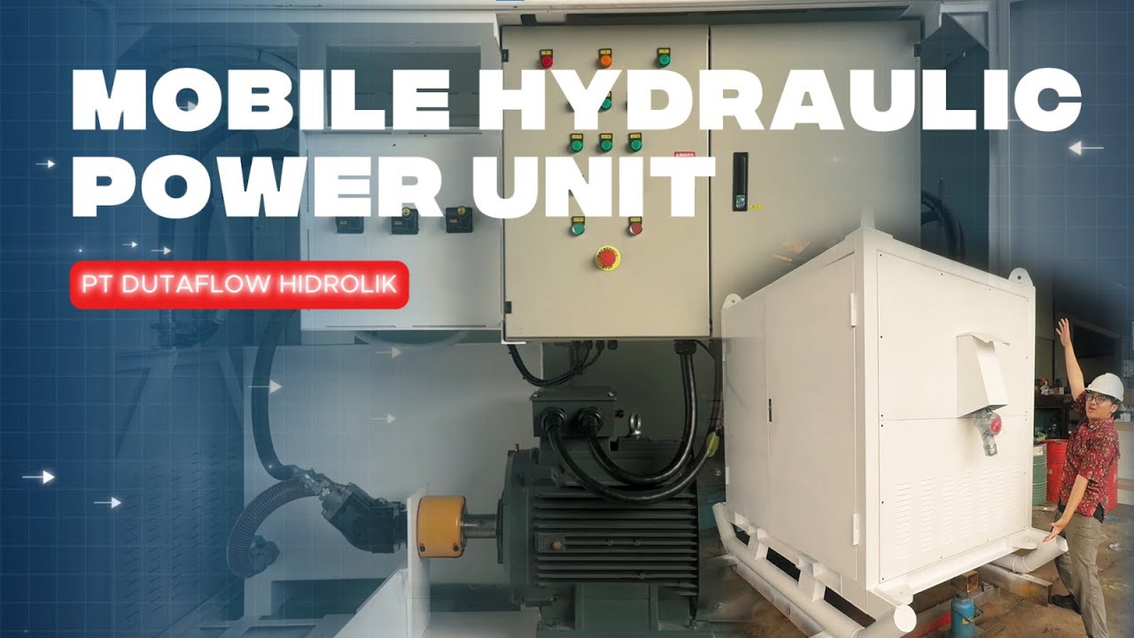 MOBILE HYDRAULIC POWER UNIT - PT DUTAFLOW HIDROLIK - YouTube