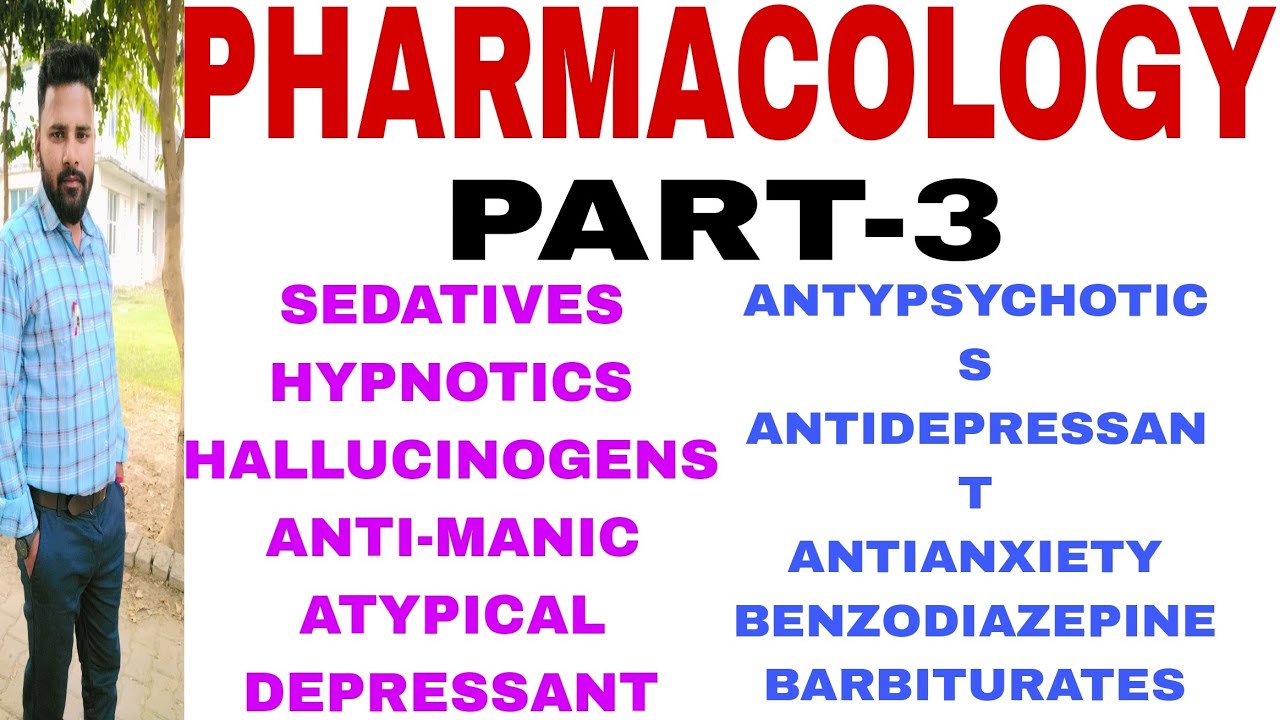 PHARMACOLOGY| SEDATIVE AND HYNOTICS |PART-3 | FOR D.PHARMA B.PHARMA ...