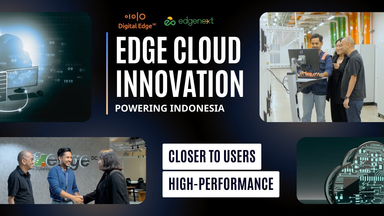 Edge Cloud Innovation in Indonesia - Digital Edge Welcomes EdgeNext ...