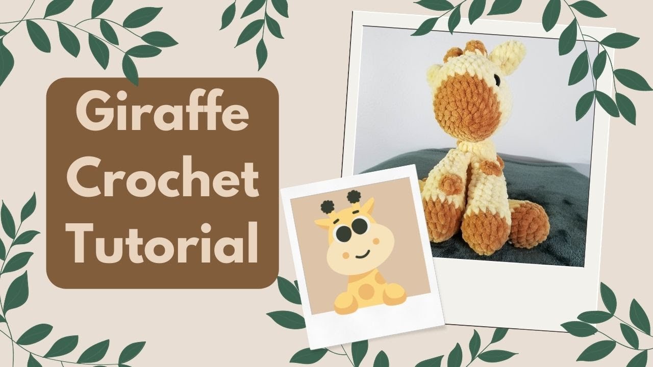 Crochet Giraffe Tutorial - YouTube