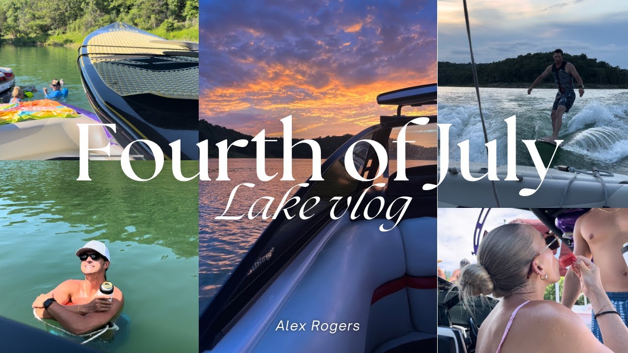 4th of July @ the lake VLOG - YouTube