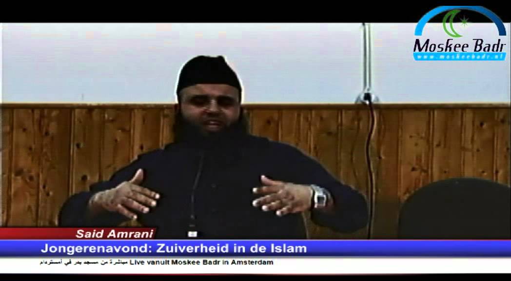 Said Amrani: Zuiverheid in de Islam - YouTube