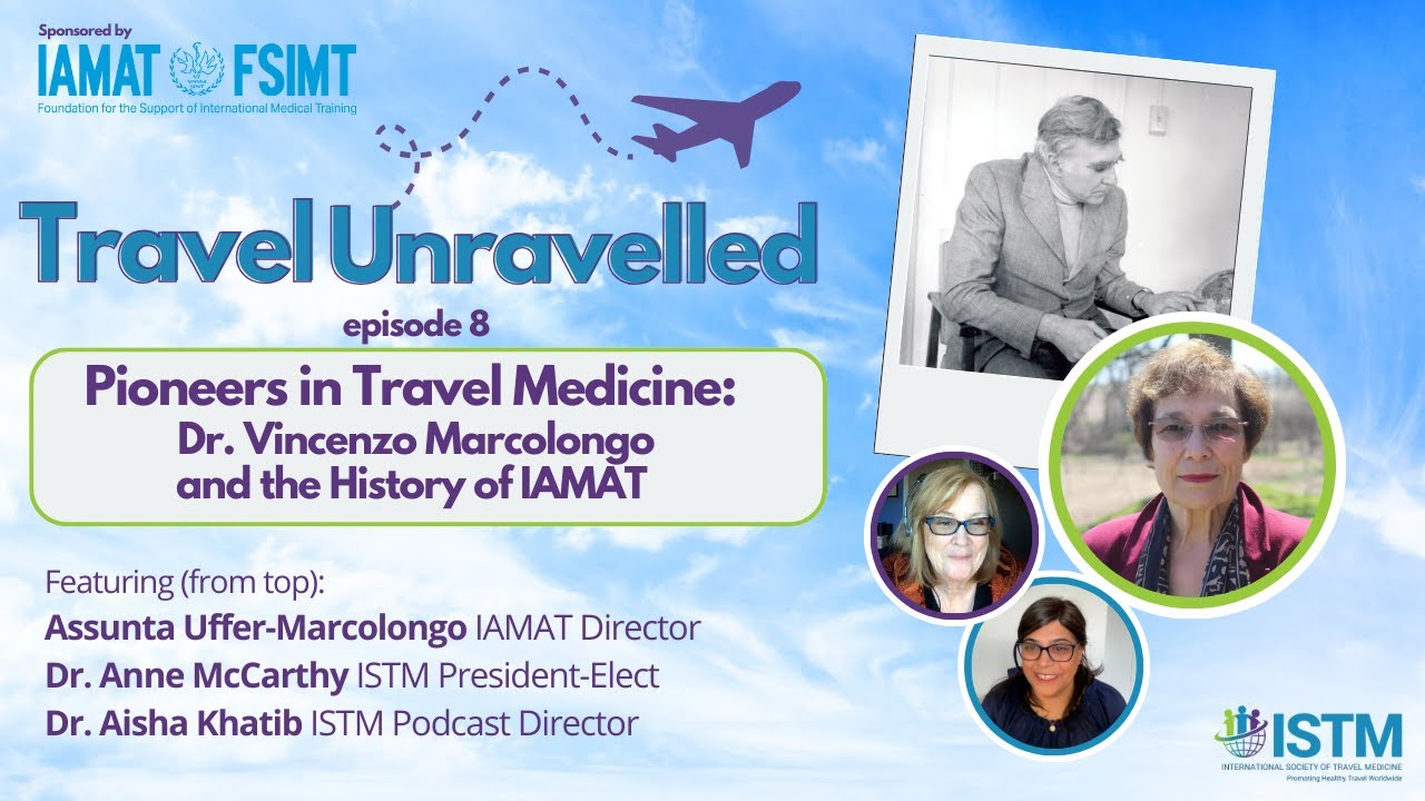 Pioneers in Travel Medicine: The History of IAMAT - YouTube