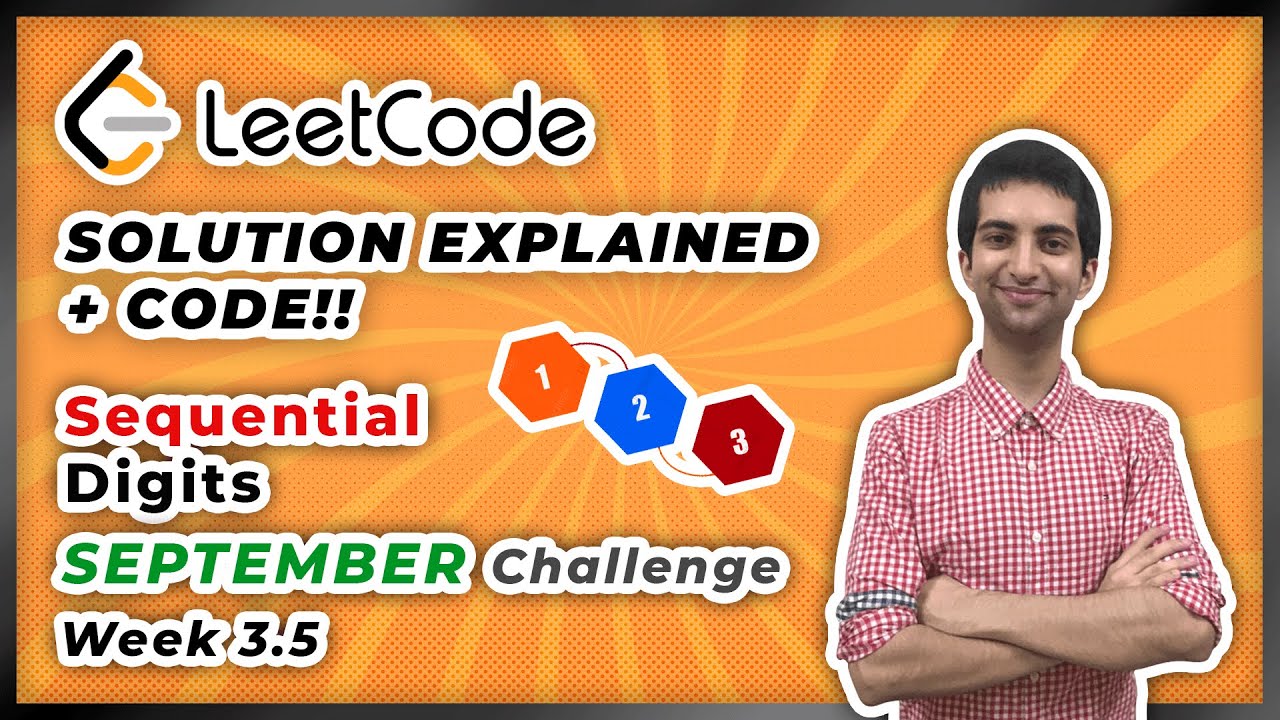 Sequential Digits Leetcode September Challenge Week 35 Youtube 1921