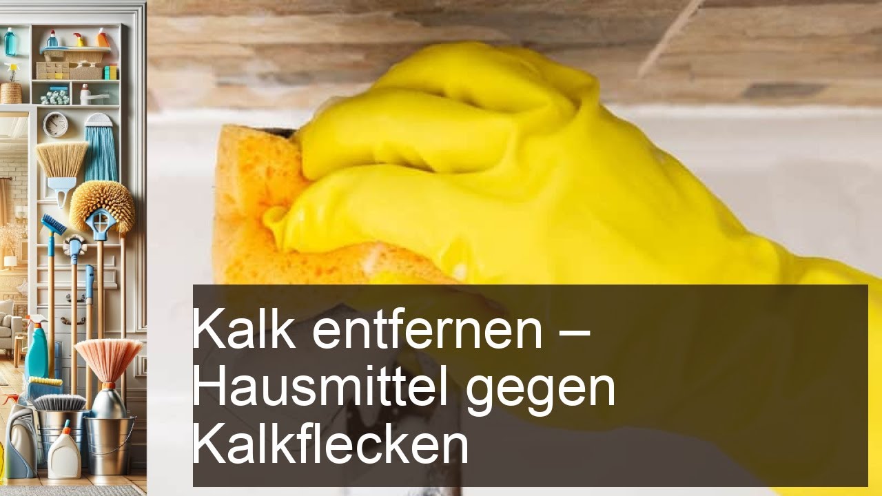 Kalk entfernen: Die besten Hausmittel gegen lästige Kalkflecken! - YouTube