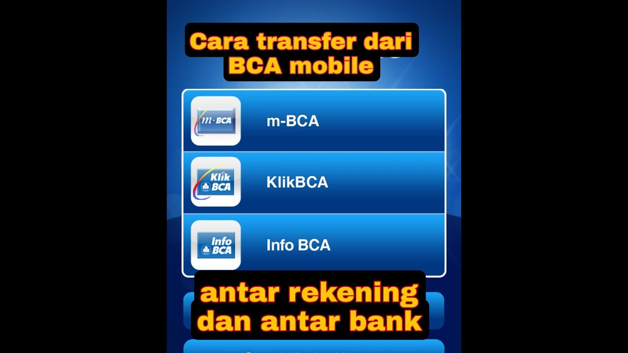 cara mudah transfer BCA mobile antar rekening dan antar bank - YouTube