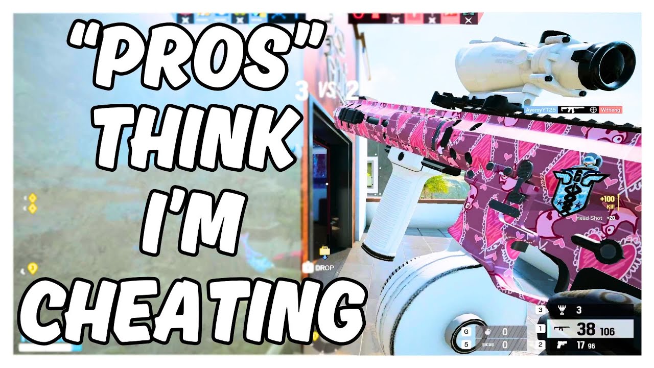Am I Cheating In Rainbow Six Siege Against "Pros" - YouTube