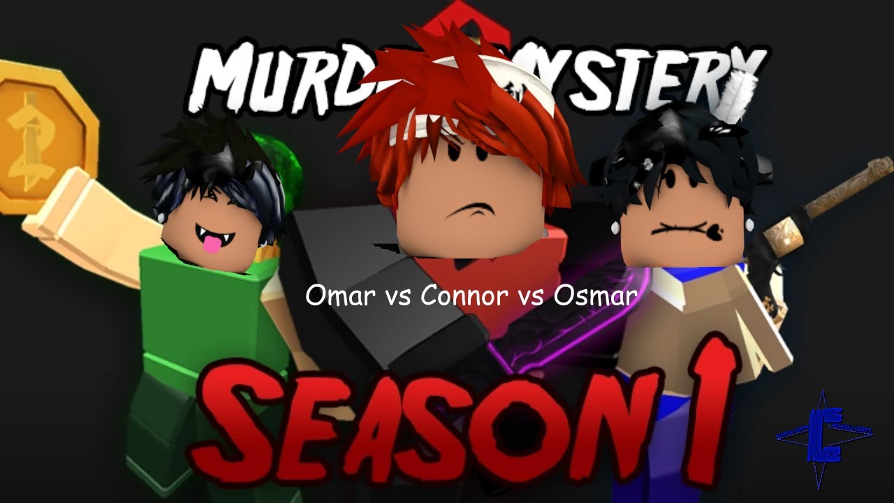 Omar vs Connor vs Osmar Episode 1 - Murderer Mystery 2 - YouTube