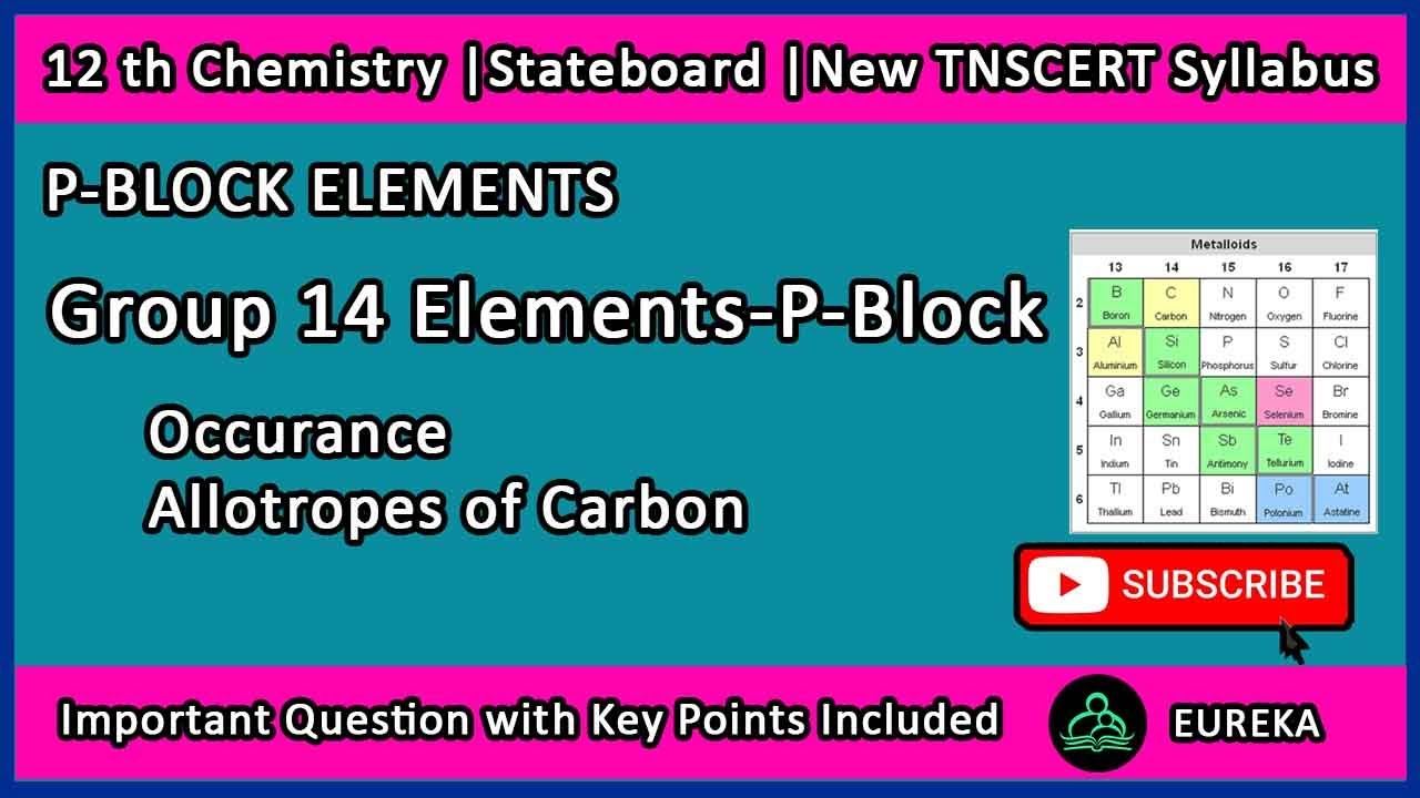 Group 14 Elements | P-Block Elements | Part - 13 TNSCERT | 12th ...