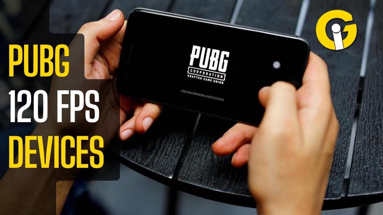 Which device supports PUBG Mobile 120 fps | PUBG update - YouTube