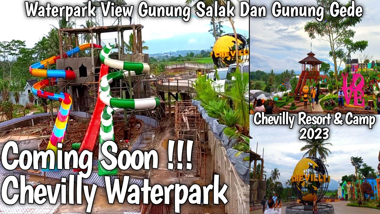 Spot Baru Chevilly Waterpark || Chevilly Resort & Camp Terbaru 2023 ...