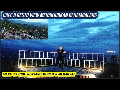 15 RIBU KENYANG !! MURAH & MERAKYAT CAFE RESTO VIEW MENAKJUBKAN DI ...