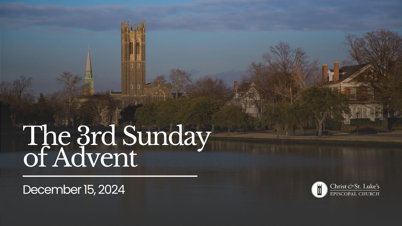 December 15, 2024 - The 3rd Sunday of Advent - YouTube