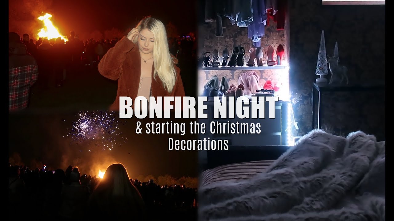 BONFIRE NIGHT & PUTTING UP THE CHRISTMAS DECORATIONS - YouTube