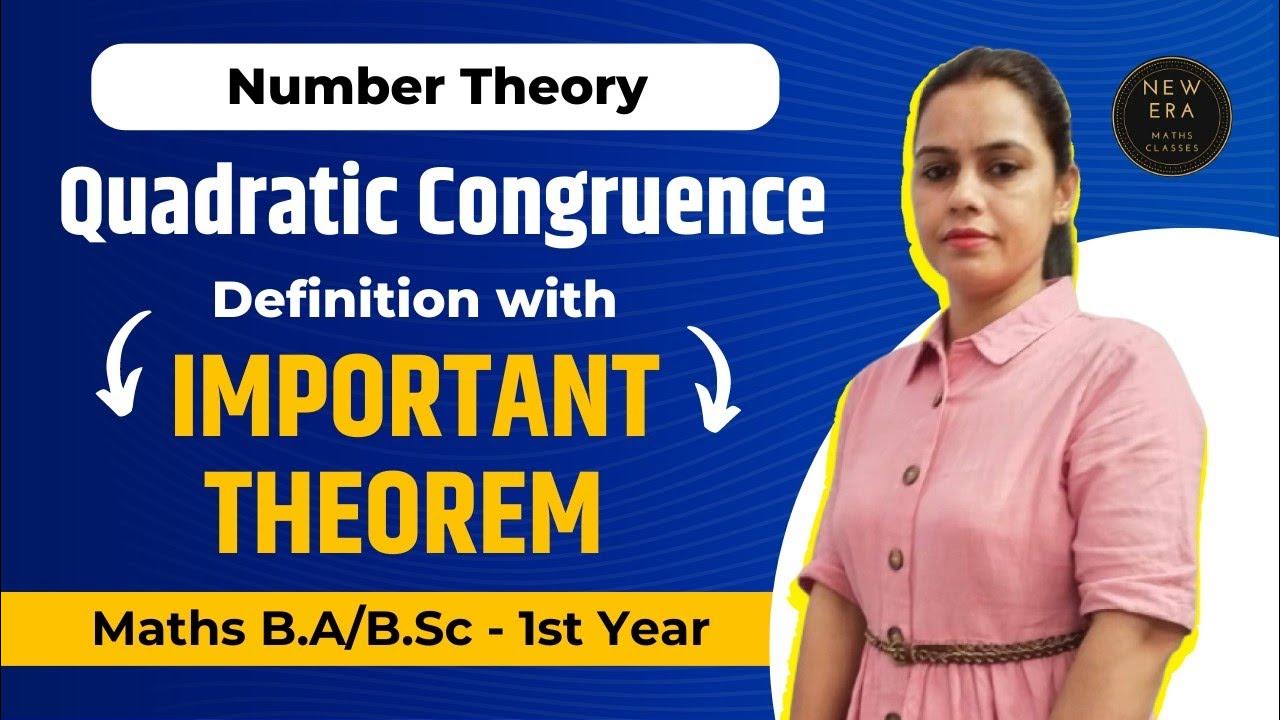Quadratic Congruence |Quadratic Residues | Number Theory Maths sem 2nd|Definition with Imp ...