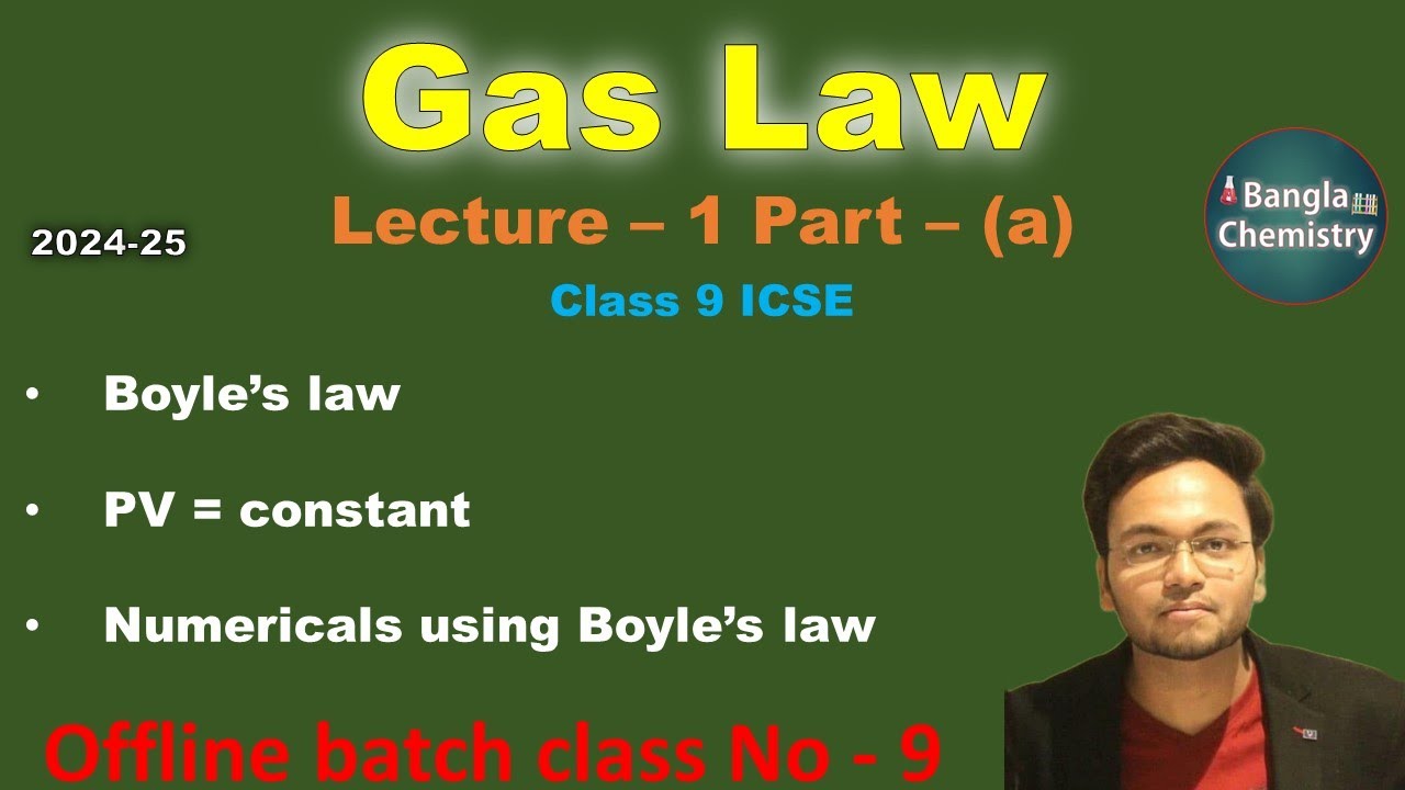 Gas Laws - Class 9 ICSE - L1(a) - Basics of gas, Boyles law, PV ...