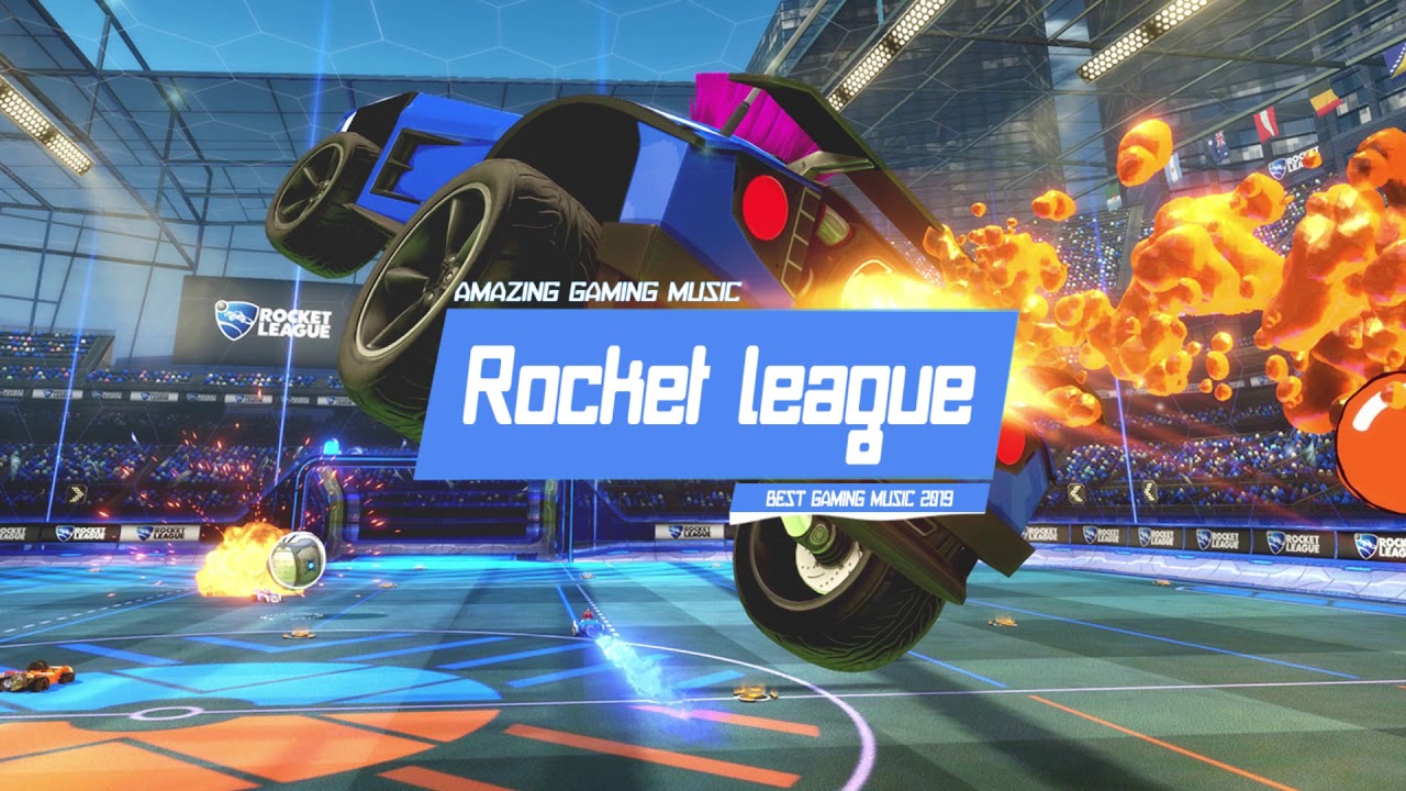 Best Music play rocket league 2019 ⚽ Gaming Music mix 1h 2019 ⚡⚡ - YouTube