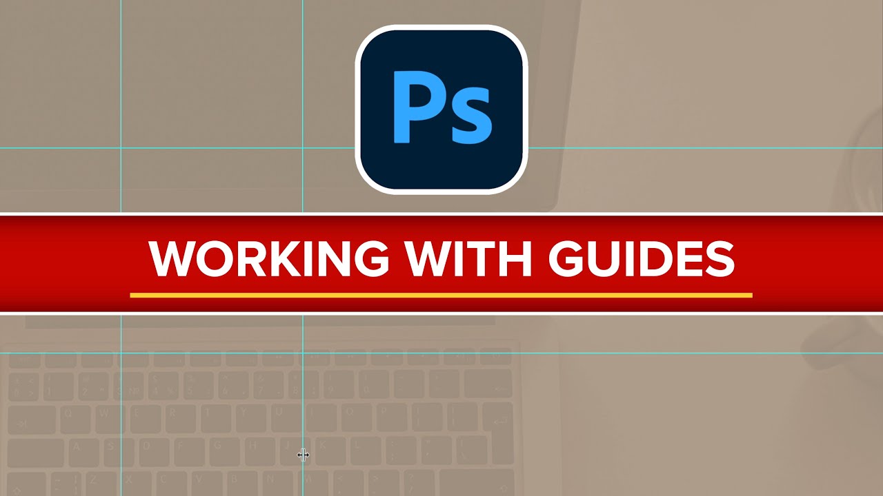 Adobe Photoshop Tutorial | Working with Guides - YouTube