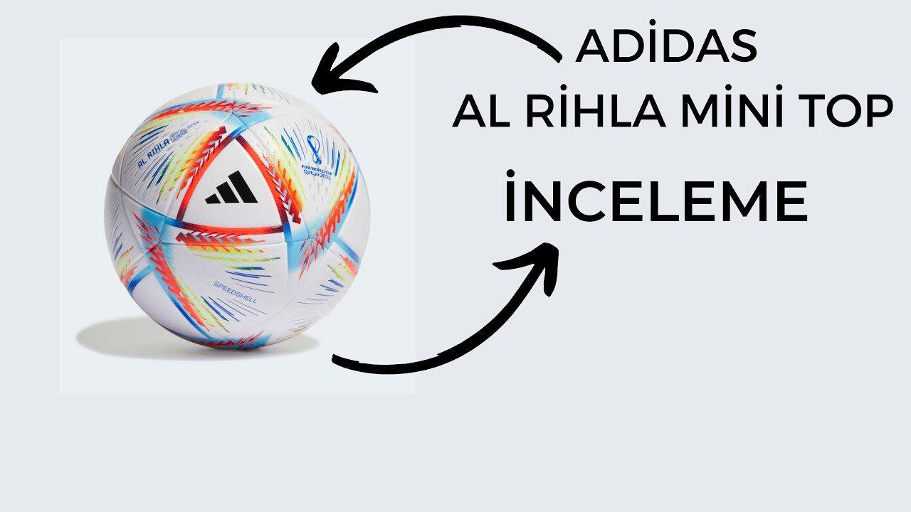 AL RIHLA MİNİ BALL(MİNİ TOP)İNCELEME - YouTube
