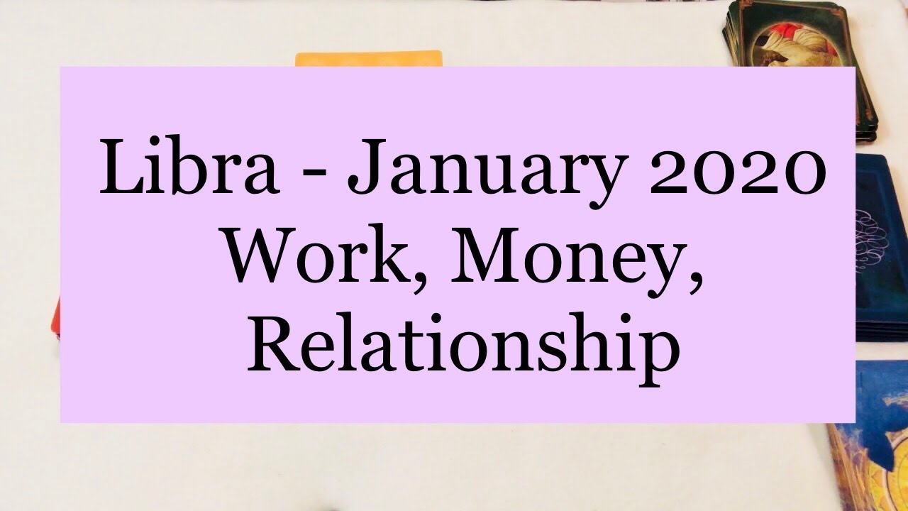 Libra - January 2020 Summary - YouTube