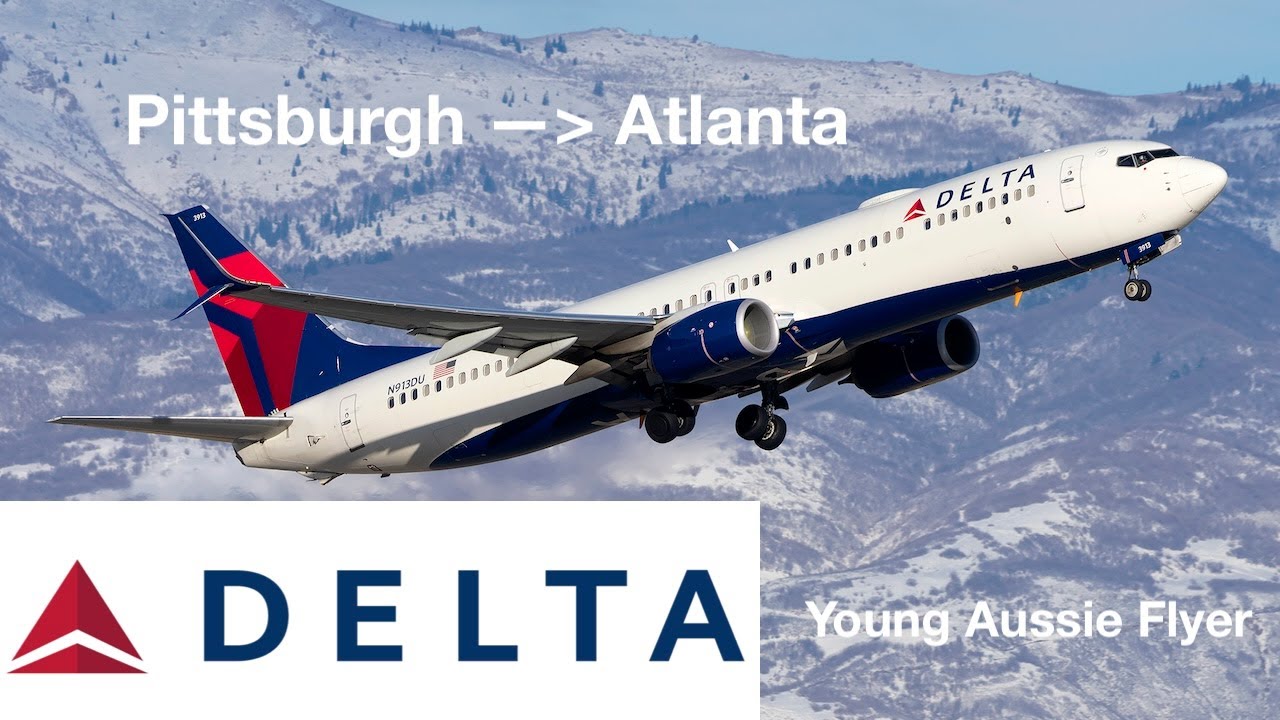 PART 1: FLYING DELTA’S “COMFORT PLUS” | Delta Airlines | PIT-ATL ...