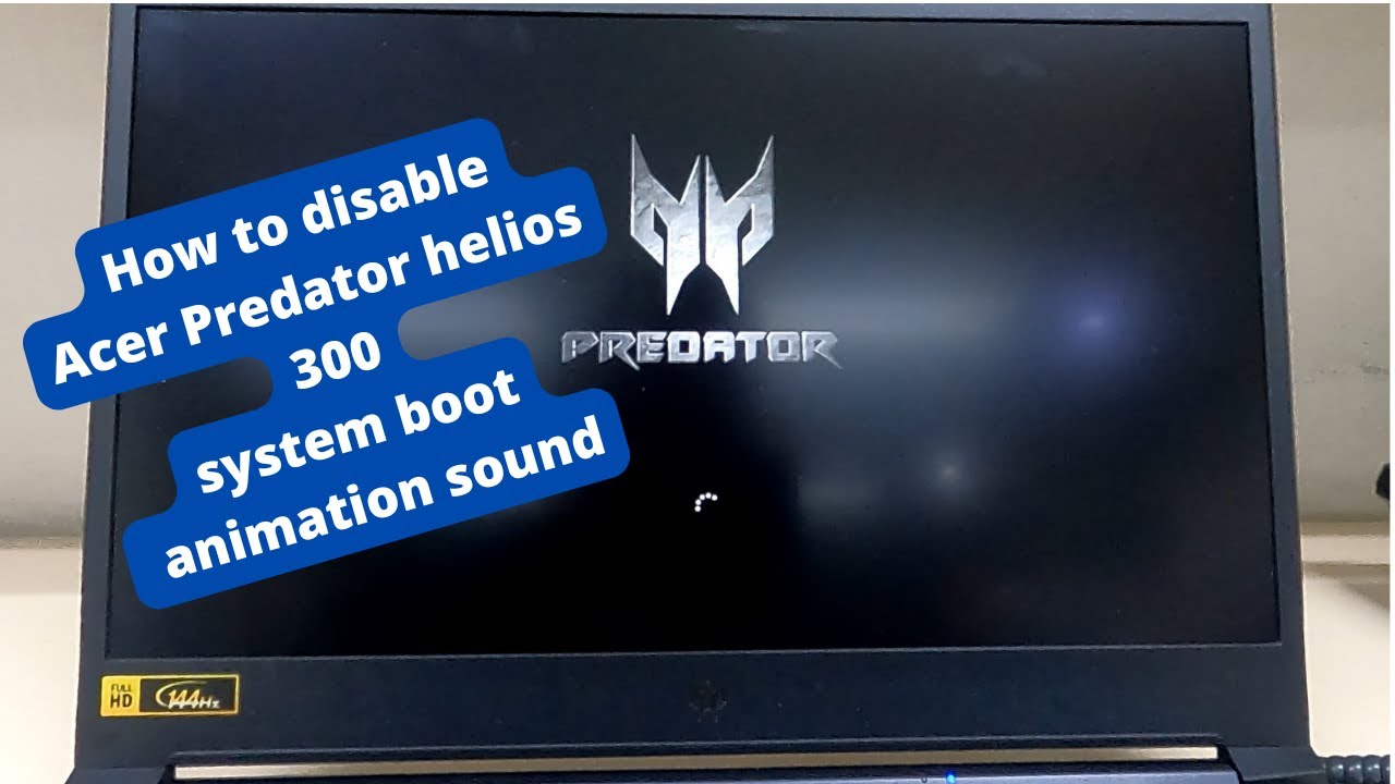 acer predator helios 300 | How to disable system boot animation sound ...