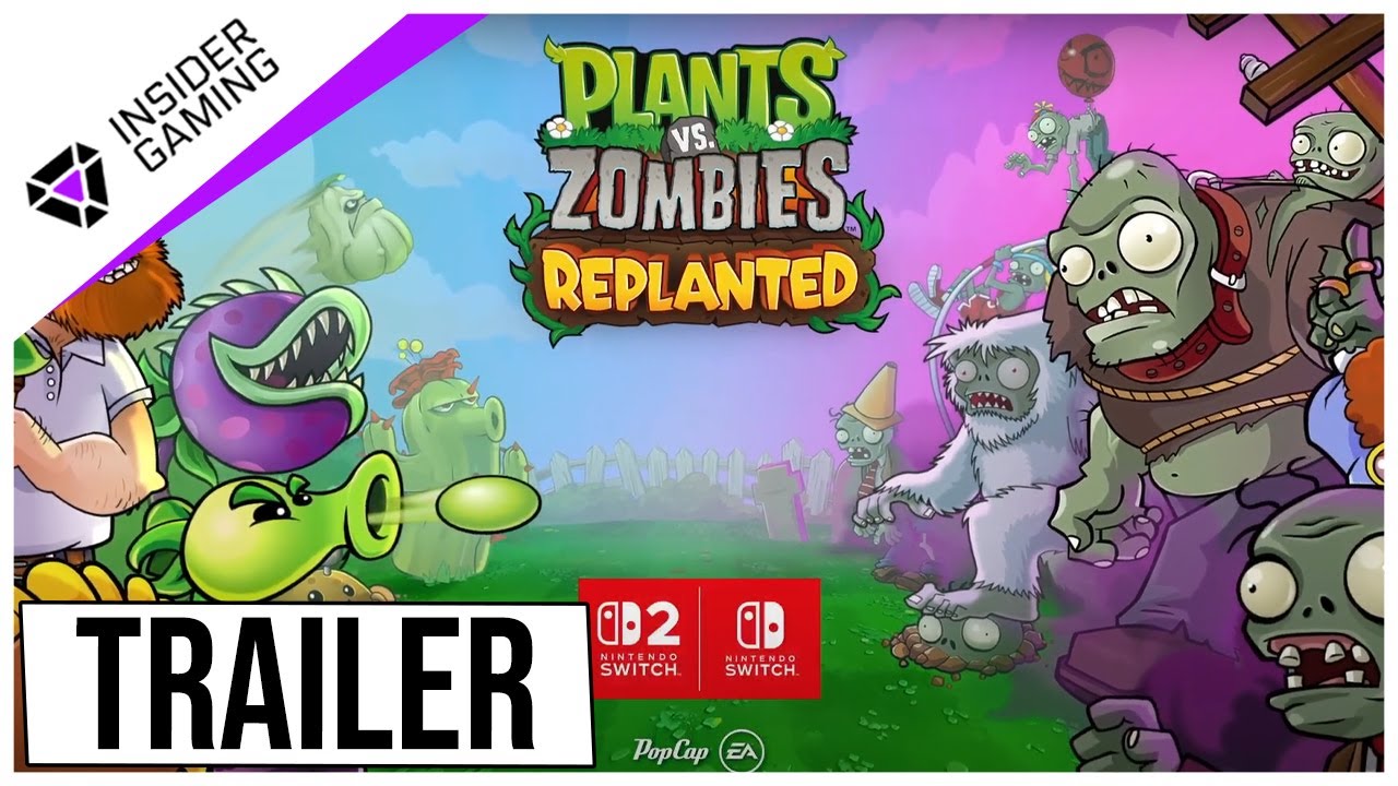 Plants vs. Zombies: Replanted | Pre-order Trailer | Nintendo Switch 2 ...