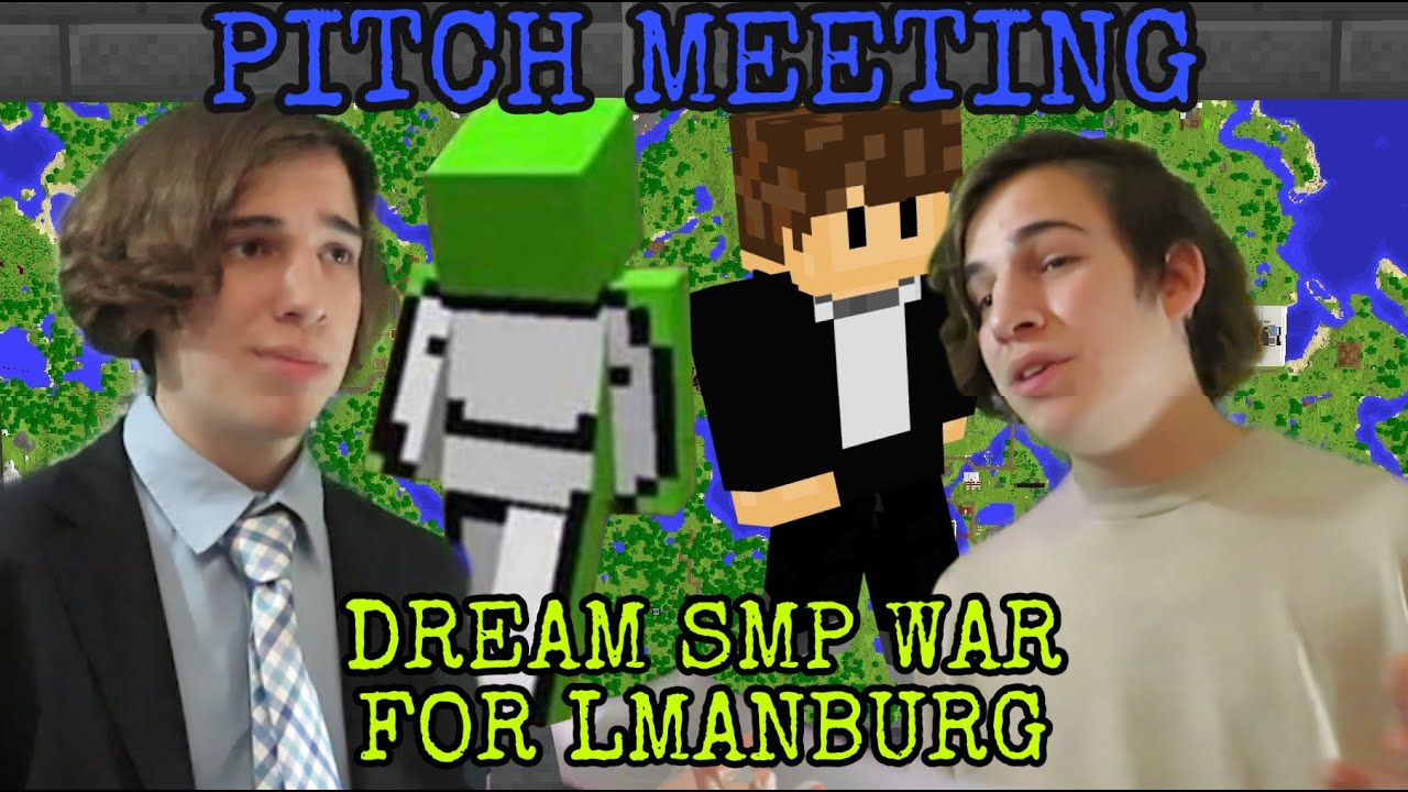 DREAMSMP War For LManburg - Pitch Meeting - YouTube