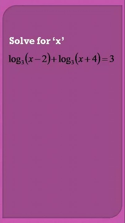 Logarithmic Equation solved by transforming it to a quadratic Equation ...