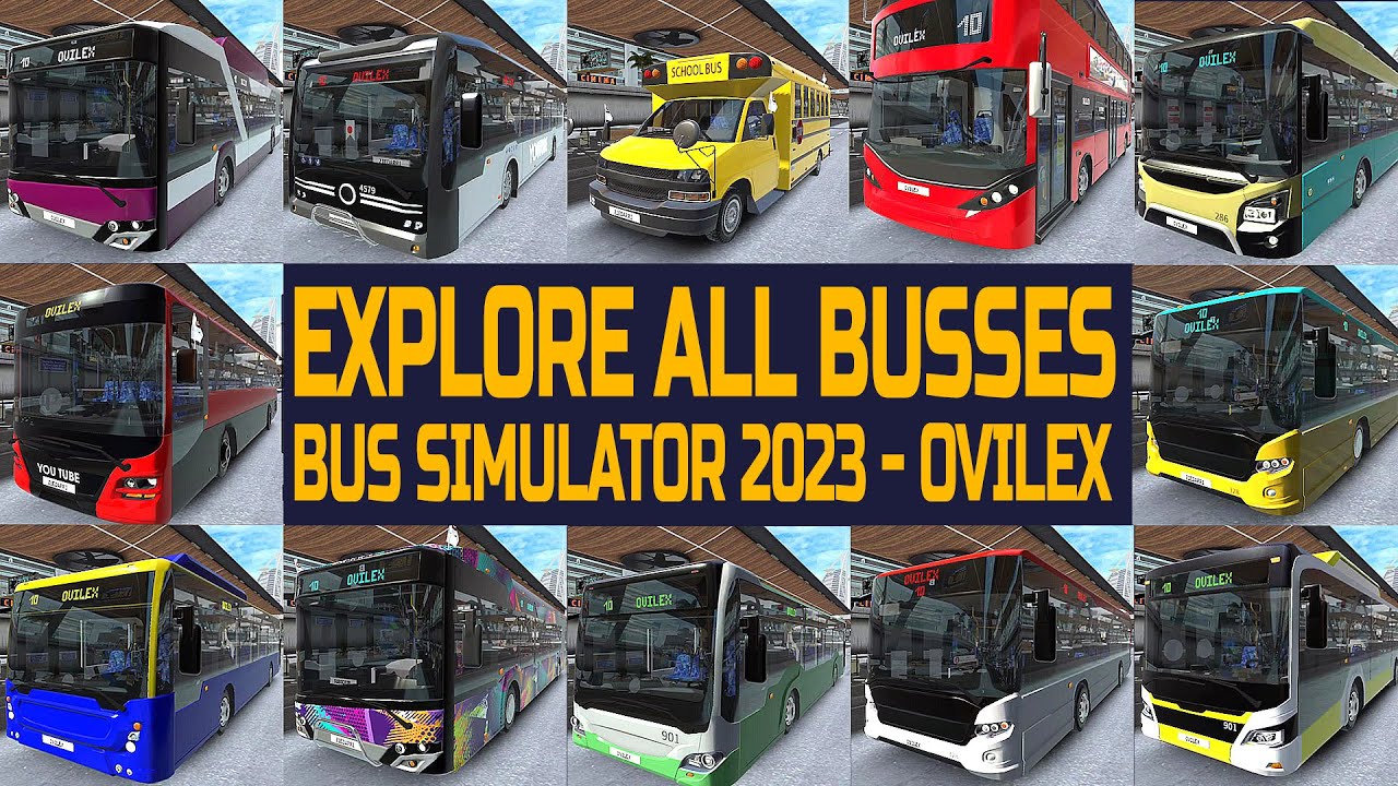 Explore All Vehicles of Ovilex - Bus Simulator 2023 🤞😎. - YouTube