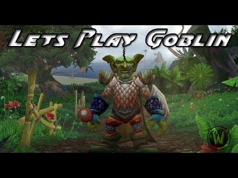 Let's Play World Of Warcraft - Goblin Walkthrough Part 7 - YouTube